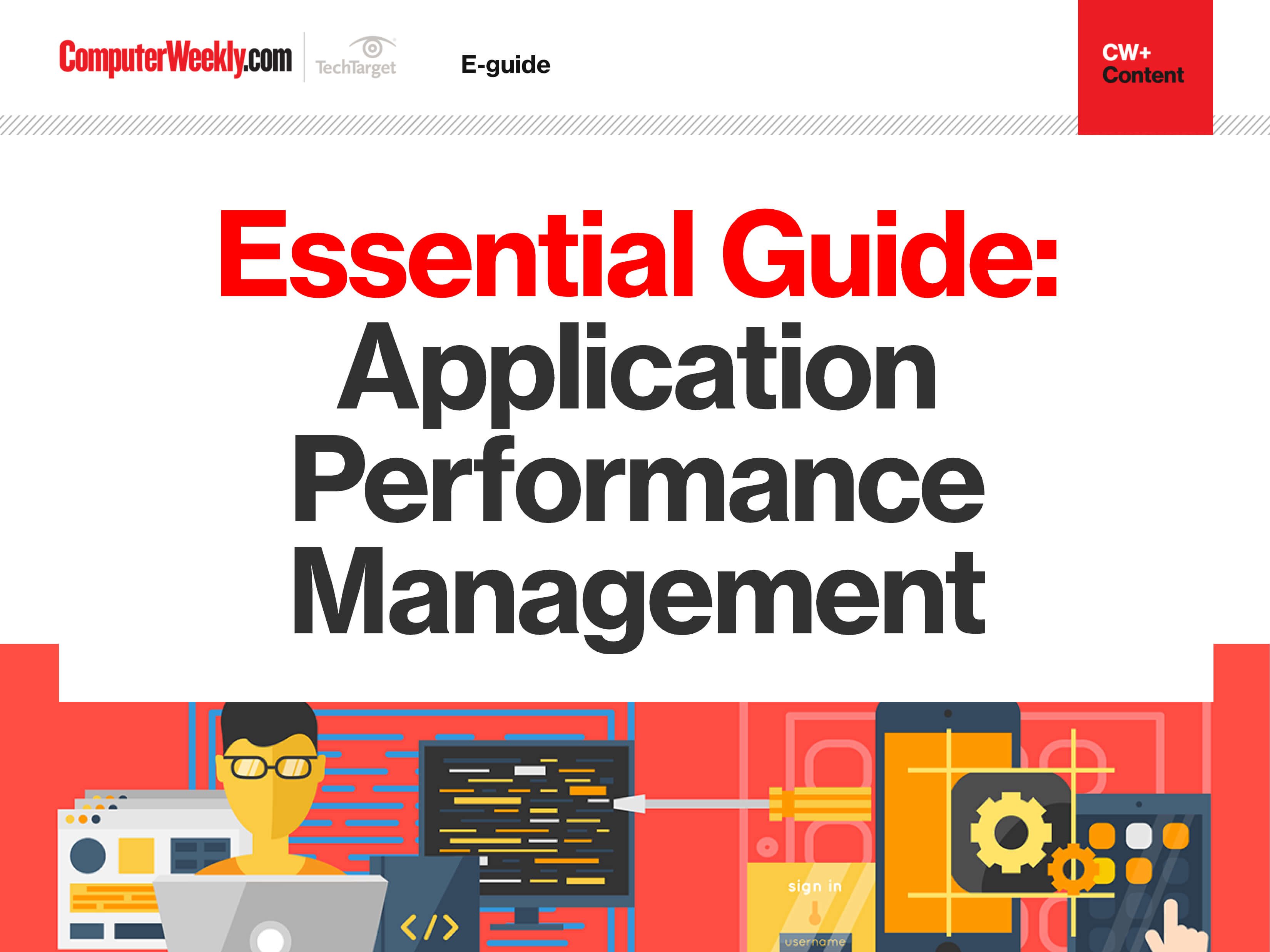 Essential Guide Application Performance Management Computer Weekly